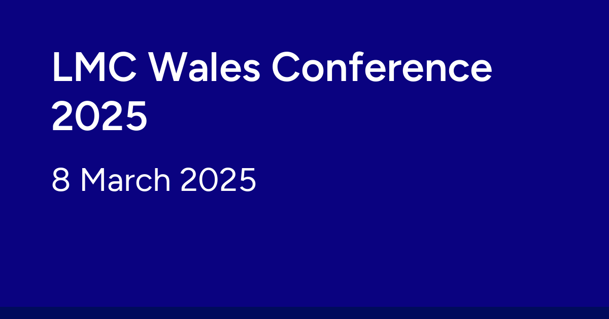 LMC Wales Conference 2025 – GPDF